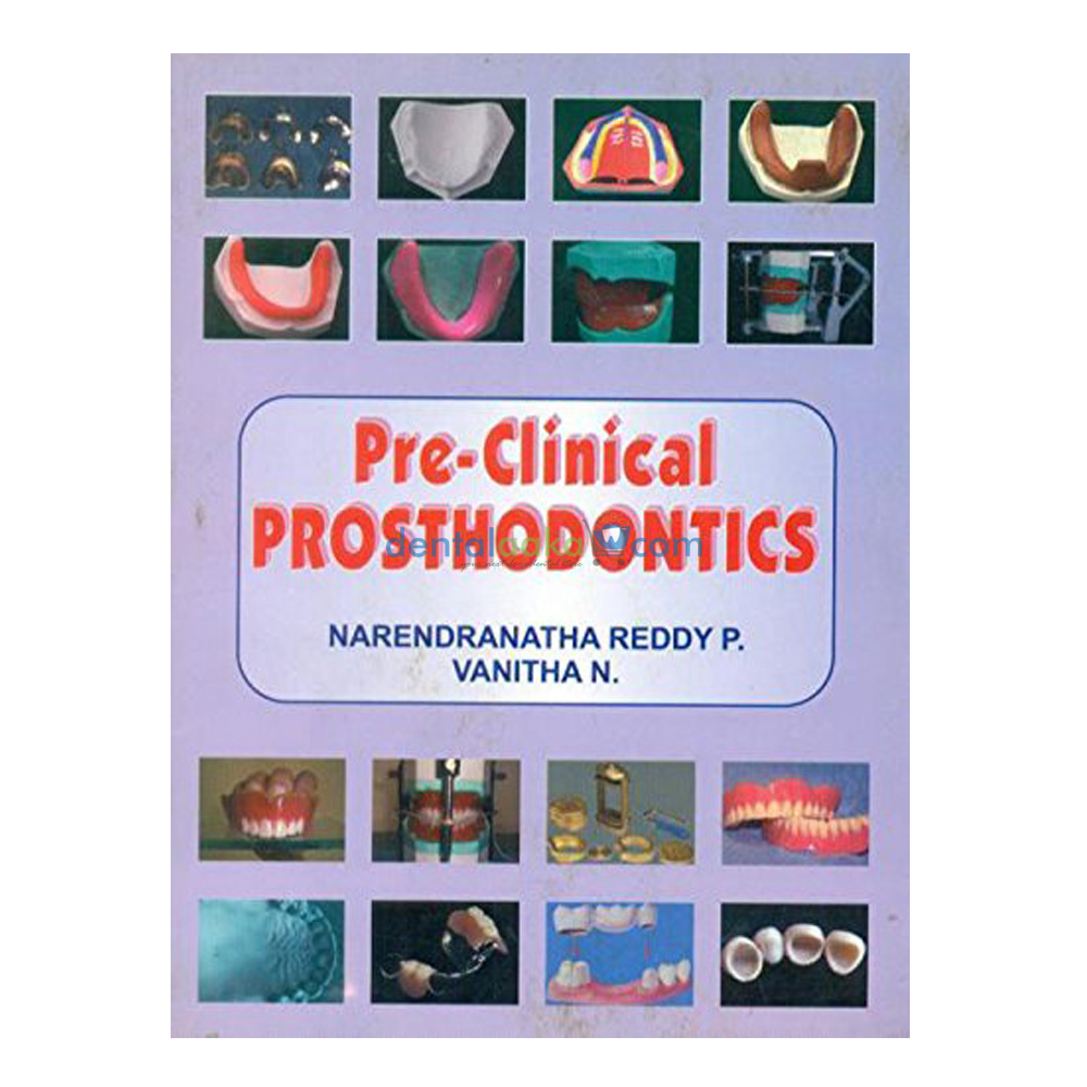Buy PROSTHODONTICS PRECLINICAL BY NARENDRANATH REDDY Online at Best ...